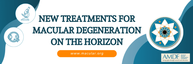 New Treatments for Macular Degeneration on the Horizon | American ...